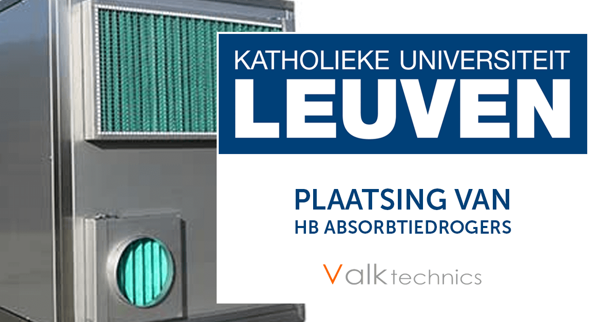 Valk Technics plaatst HB absorptiedrogers bij KU Leuven - Valk Technics